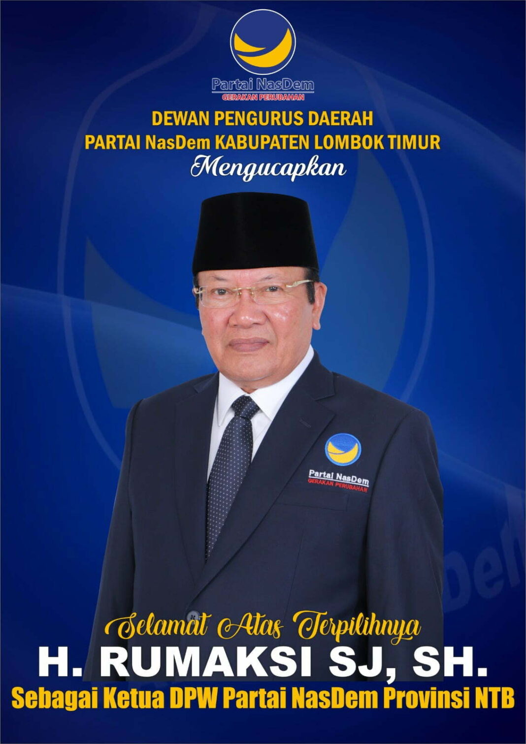 DPD Partai NasDem Lombok Timur Mengucapkan Selamat Atas Terpilihnya H ...